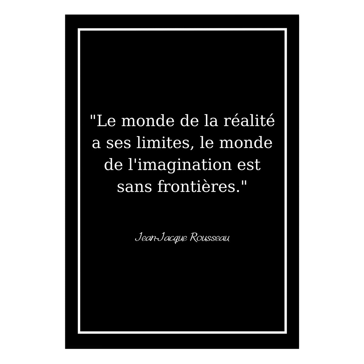 Affiche Citation Jean Jacques Rousseau | Affichea